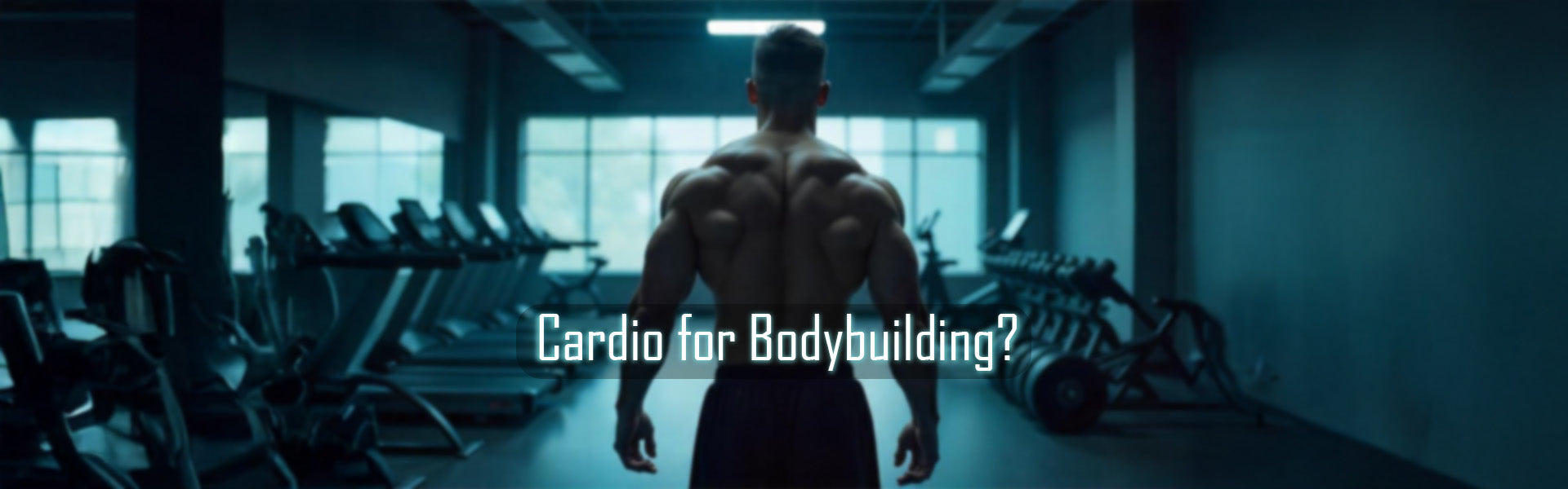 Is Cardio Essential in a Bodybuilding Routine? – NAKPRO NUTRITION
