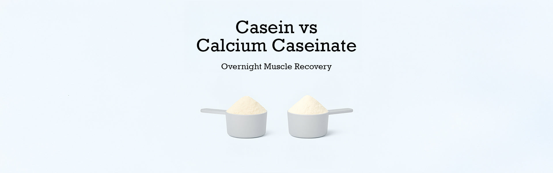 Casein vs Calcium Caseinate: What is the Overnight Muscle Recovery ...